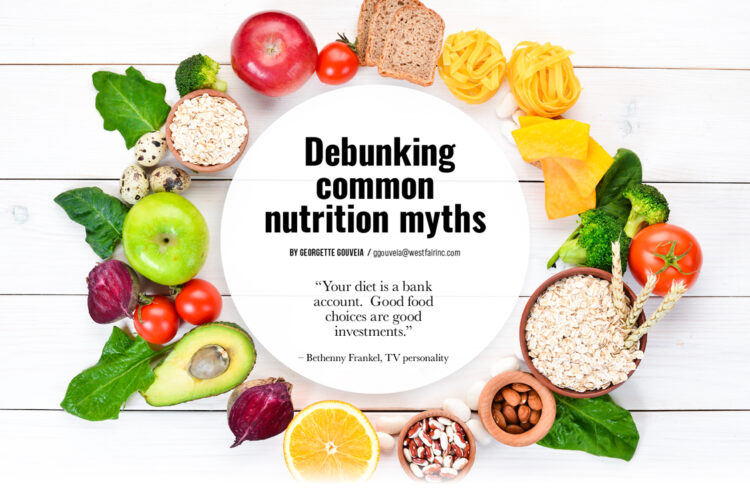 Debunking common nutrition myths - Westfair Communications